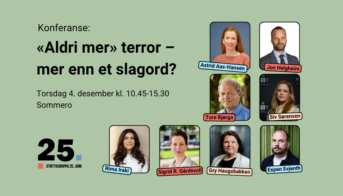 Konferanse: «Aldri mer» terror – mer enn et slagord? – Tjuefemtejuni